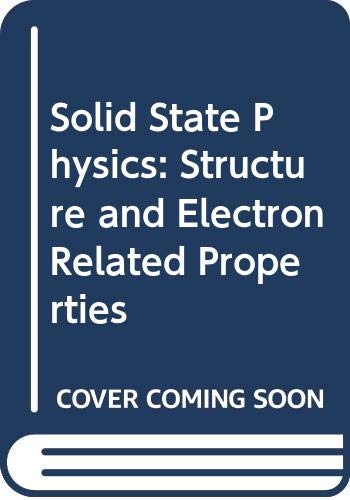 Solid State Physics: Structure and Electron Related Properties : Pillai, S. O.: Amazon.in: Books