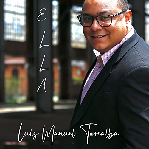 Ella de Luis Manuel Torrealba en Amazon Music Unlimited