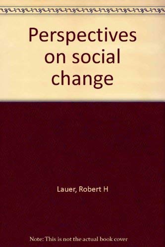Perspectives on social change: Robert H. Lauer: 9780205058464: Amazon ...