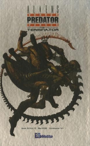 Amazon.com: Aliens versus Predator versus The Terminator: 9782353090136 ...