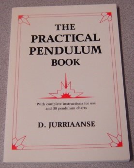 THE PRACTICAL PENDULUM BOOK: Jurriaanse, D.: 9780877285175: Amazon.com: Books