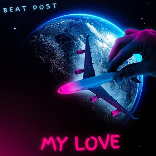 Écouter My Love de Beat Post sur Amazon Music Unlimited