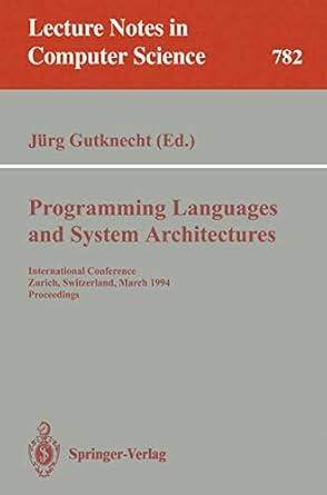 Programming Languages and System Architectures: International ...