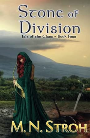 Stone of Division: A Medieval Christian Romance (Tales of the Clan ...
