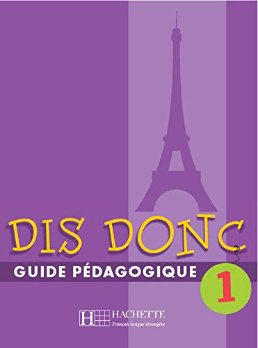 DIS DONC 1 GUIDE PEDAGOGIQUE : Amazon.es: Libros