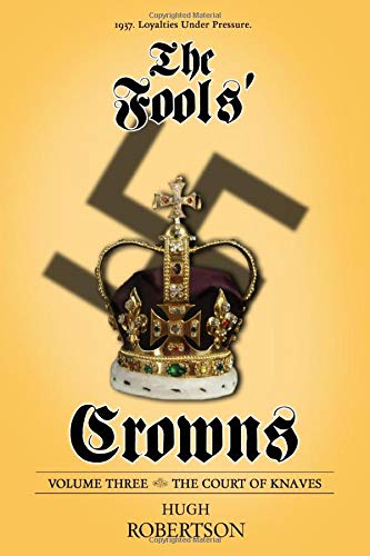 The Fools' Crowns: Volume 3: The Court of Knaves: Robertson, Hugh ...