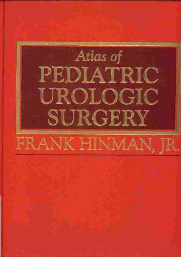 Atlas of Pediatric Urologic Surgery: 9780721642314: Medicine & Health ...