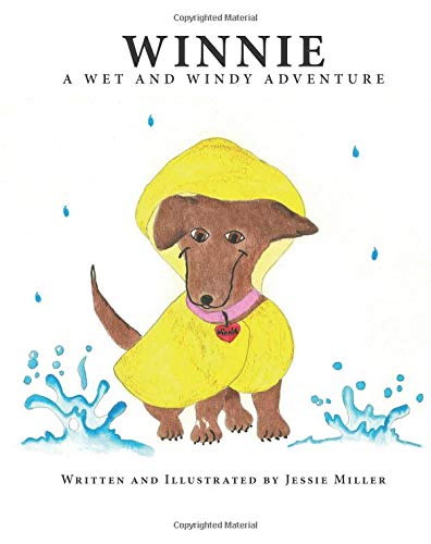 Winnie: A Wet and Windy Adventure: Miller, Jessie, Miller, Jessie ...