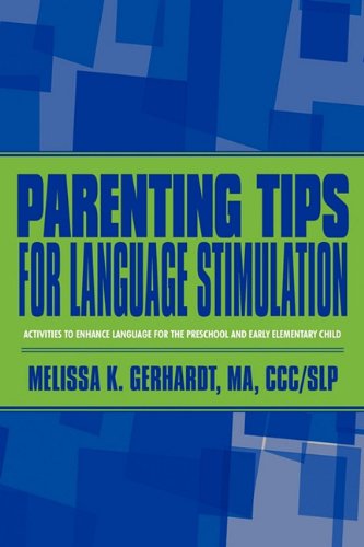 Parenting Tips for Language Stimulation: Activities to enhance language ...