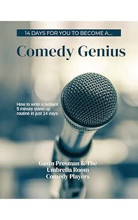 Amazon.com: How to be a Comedy Genius: How to write a brilliant 5 ...