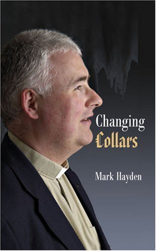 Changing Collars: Amazon.co.uk: Mark Hayden: 9781856075725: Books