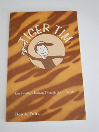 Tiger Tim: Fultz, Don A: 9781556733499: Amazon.com: Books
