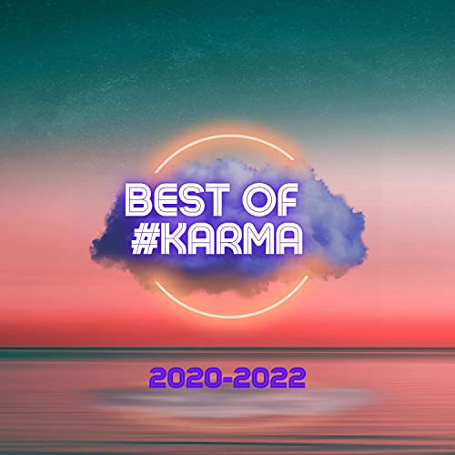 Play Best of #Karma 2020-2022 by Karma Paul on Amazon Music