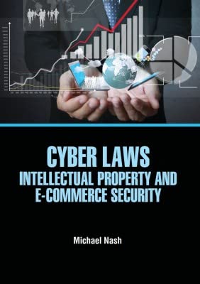 Buy Cyber Laws Intellectual Property And Ecommerce Security (Hb 2022 ...