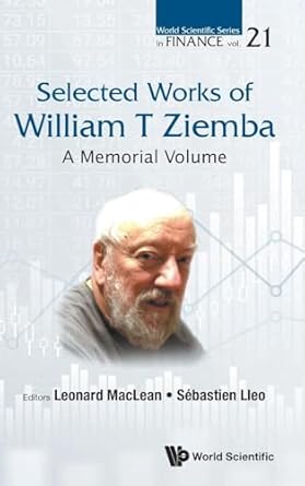 Amazon.com: Selected Works Of William T. Ziemba: A Memorial Volume ...