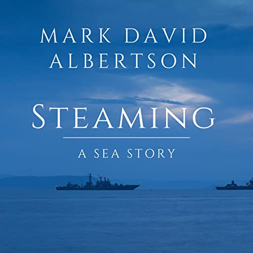 Amazon.com: Steaming (Audible Audio Edition): Mark David Albertson ...