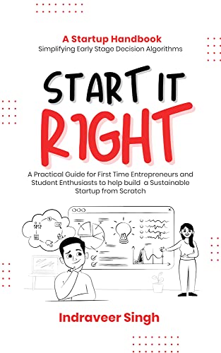 Start It Right : A Systematic Go-to Handbook for First-time Startup ...