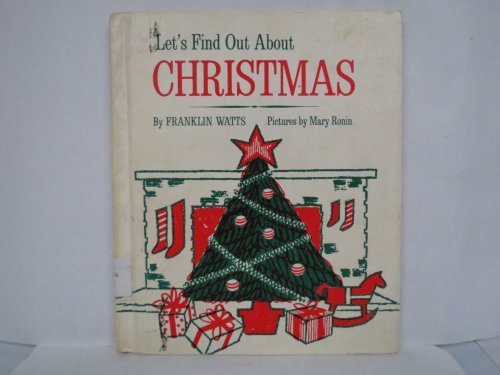 Let's Find Out About Christmas: Watts, F.: 9780531000106: Amazon.com: Books
