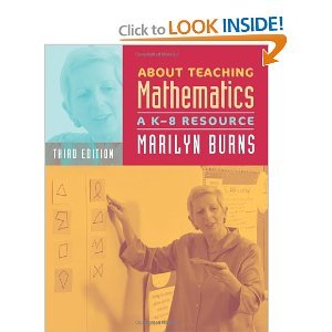 About Teaching Mathematics AK8 Resource 3rd Edition: Marilyn Burns ...