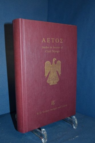 Amazon.com: AETOS Studies in honour of Cyril Mango presented to him on ...