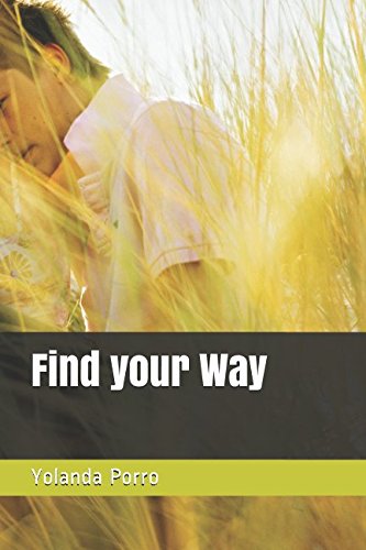 Find your Way (Spanish Edition): Porro, Yolanda: 9781520154732: Amazon ...