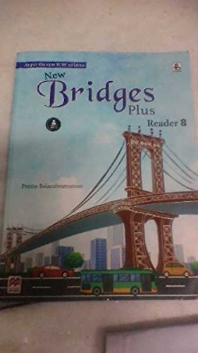 New bridges plus reader 8 : Prema Balasubramanian, Prema ...