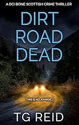 Dark is the Grave : A DCI Bone Scottish Crime Thriller (DCI Bone Scottish Crime Thrillers Book 1 ...