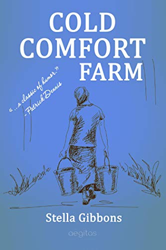Cold comfort farm - Kindle edition by Stella Gibbons. Literature ...