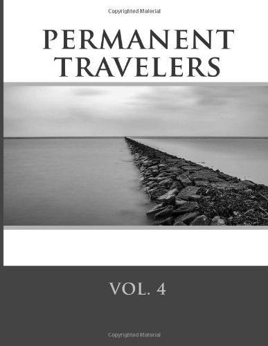 permanent travelers vol 4: cornett, aaron: 9781494455194: Amazon.com: Books