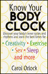 Know Your Body Clock: Carol Orlock: 9780760708651: Amazon.com: Books