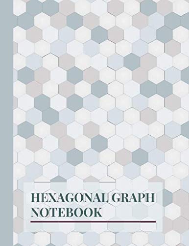 Hexagonal Graph Notebook: Graph Paper Notebook 8.5 x 11, Hexagon Paper ...