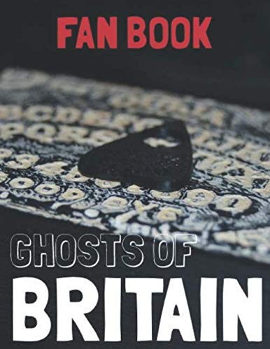 Ghosts Of Britain: Fan Book: Amazon.co.uk: Steer, Mr Lee, Steer, Mrs ...