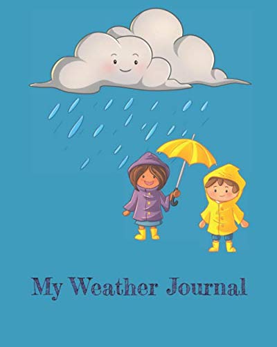 My Weather Journal: Weather Logbook For Kids: Journals, ZiesMerch ...
