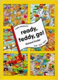 Ready, Teddy, Go: Fowler, Richard: 9780333745007: Amazon.com: Books