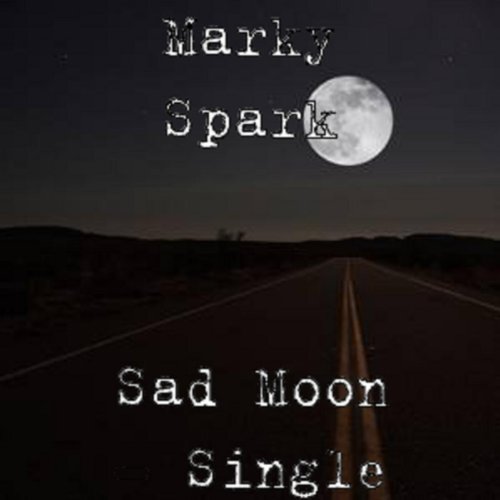 Sad Moon - Single von Marky Spark auf Amazon Music Unlimited