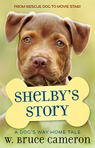 Shelby's Story: A Puppy Tale - Kindle edition by Cameron, W. Bruce. Children Kindle eBooks ...
