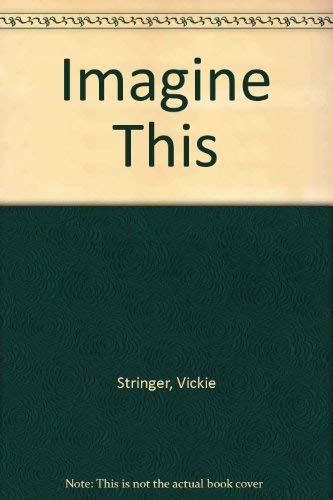 Imagine This: Vickie Stringer: 9780739445037: Amazon.com: Books