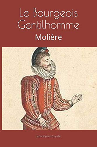Le Bourgeois Gentilhomme: Molière: Amazon.co.uk: Poquelin, Jean ...