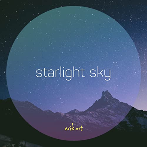 Starlight Sky de Erik Art no Amazon Music Unlimited