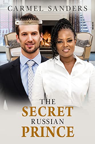 The Secret Russian Prince: BWWM, Billionaire, Pregnancy Romance (Love ...