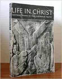 Life in Christ: Killgallon & Weber: Amazon.com: Books