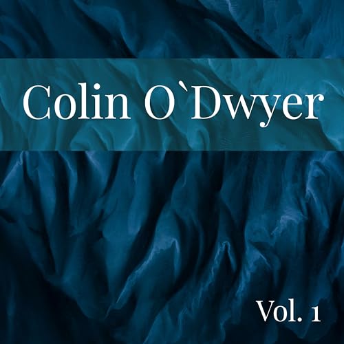 Amazon Music - Colin O'DwyerのColin Odwyer, Vol. 1 - Amazon.co.jp