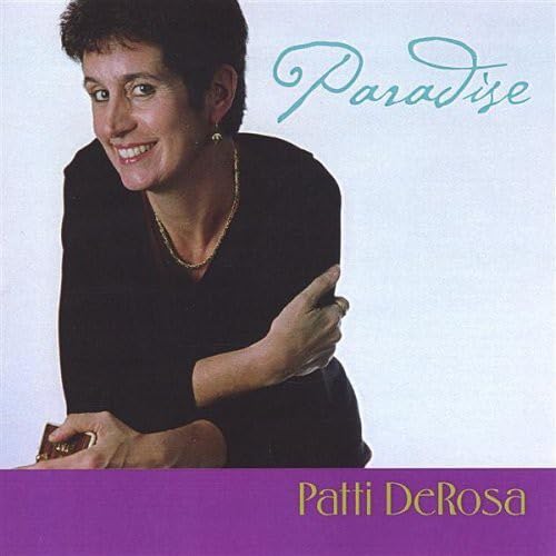 Patti DeRosa - Paradise - Amazon.com Music