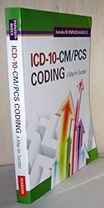 9780132860369: ICD-10-CM/PCS Coding: A Map for Success | BookScouter.com