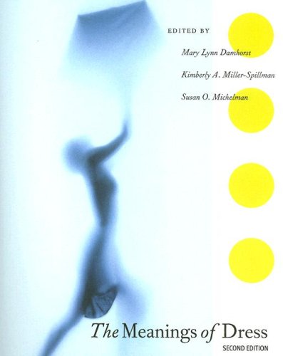 The Meanings of Dress, 2nd Edition: Kimberly A. Miller-spillman, Mary ...
