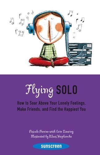 Amazon.com: Flying Solo: How to Soar Above Your Lonely Feelings, Make ...