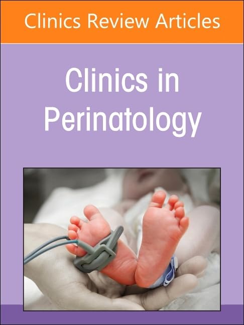 Neonatal Pulmonary Hypertension, An Issue of Clinics in Perinatology ...
