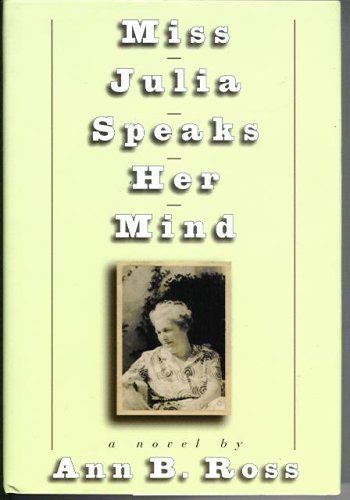 Miss Julia Speaks Her Mind: Ann B. Ross, Ann B. Ross: 9780739420447 ...