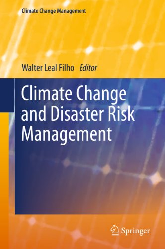 Climate Change and Disaster Risk Management (Climate Change Management ...