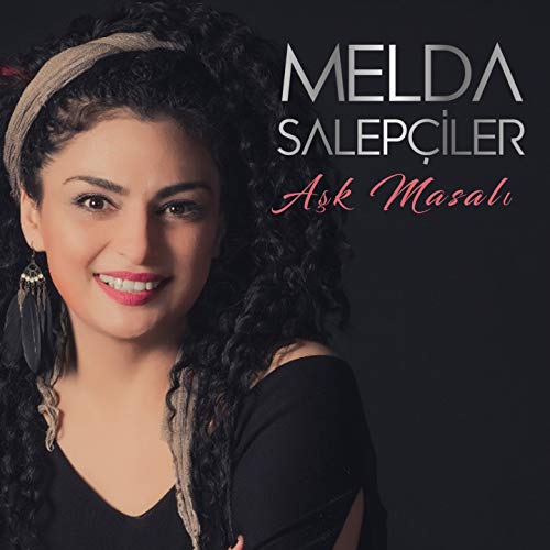 Aşk Masalı by Melda Salepçiler on Amazon Music - Amazon.co.uk